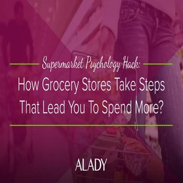 Supermarket psychology hack: How grocery stores take steps that lead ...