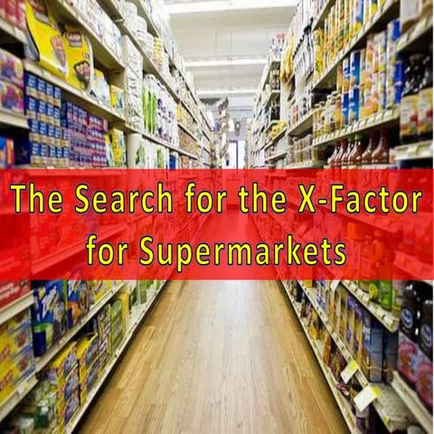 Supermarkets x factor | PPTX