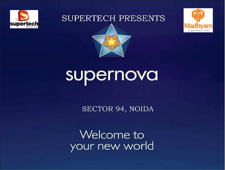 Supertech Supernova Noida