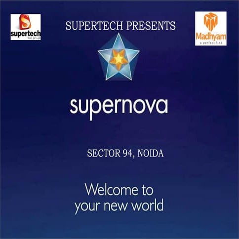 Supertech Supernova Noida | PDF
