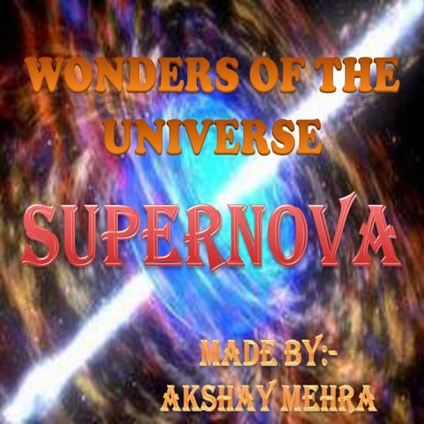 Supernova presentation | PPTX | Geology | Science