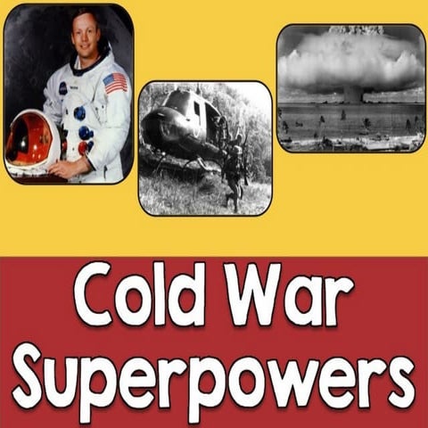 Superpowers: A Cold War Presentation 9-12 | PPT