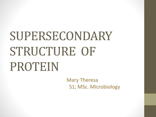 Super secondary structure of protein | PPTX