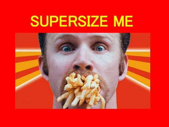 Supersize me analysis finished | PPT