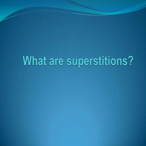 Superstitions | PPTX