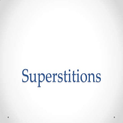 Superstitions | PPT