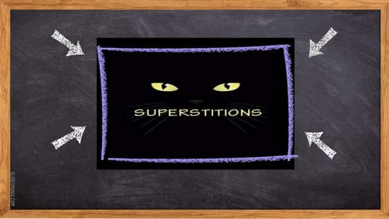 7. Superstitions chart.pdf