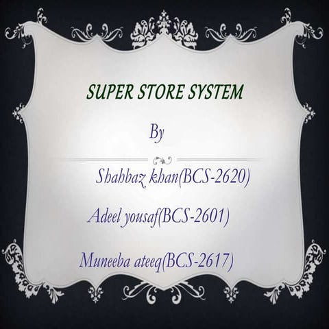 Super store system project presentation | PPTX