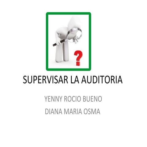 Supervisar la auditoria[1][1] | PPT