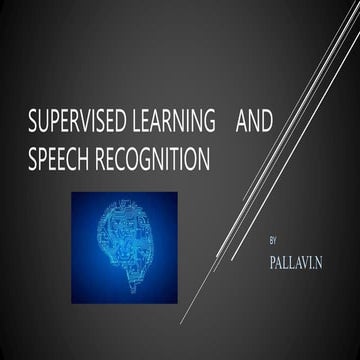 Supervised Learning and Speech Recognition.pptx