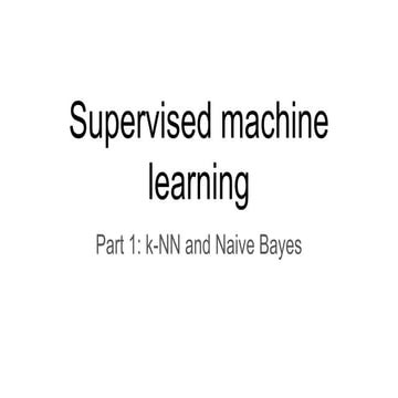 Machine Learning Course Lecture Number 2 Supervised Machine Learning Part 1pptx