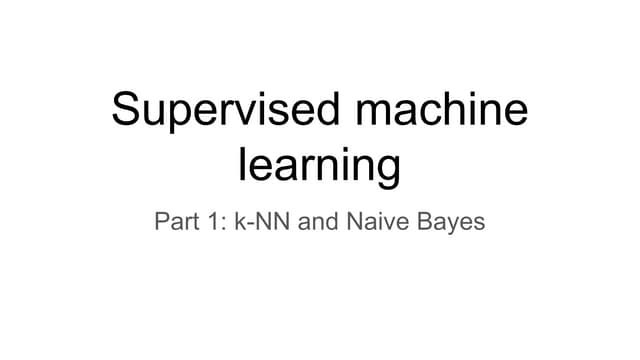Machine Learning Course Lecture Number 2 Supervised Machine Learning Part 1pptx