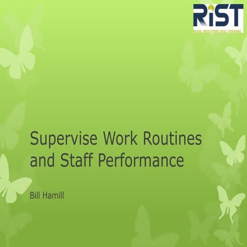 Supervise work routines and staff performance 2014 | PPTX