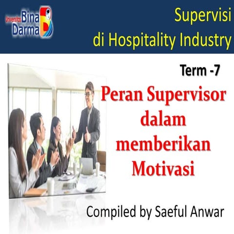 Supervisi Hospitality term-11 Supervisor sebagai pemimpin.pptx