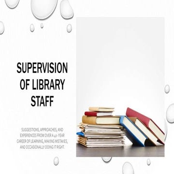 Supervising Library Staff: A Guide for the Rural Library Manager | PPT