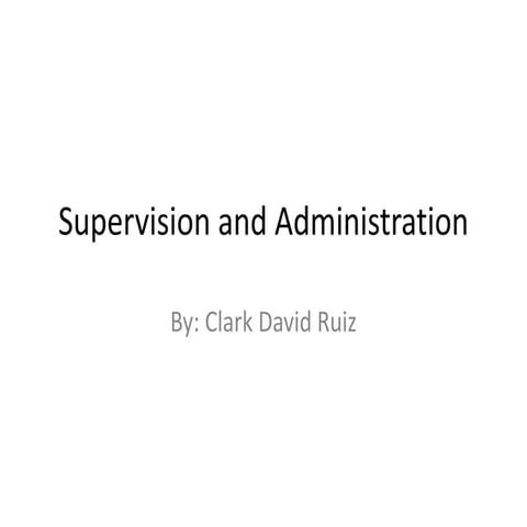 Supervision and administration | PPTX