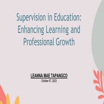 Supervision in Education_ Enhancing Learning and Professional Growth.pptx
