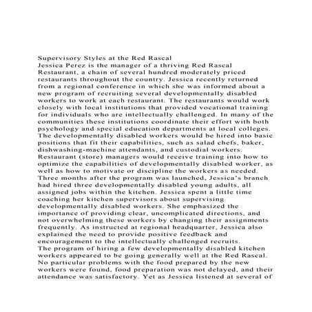 Supervisory Styles at the Red RascalJessica Perez is the man.docx