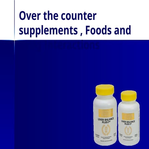 Over the counter drugs and common supplements.pptx