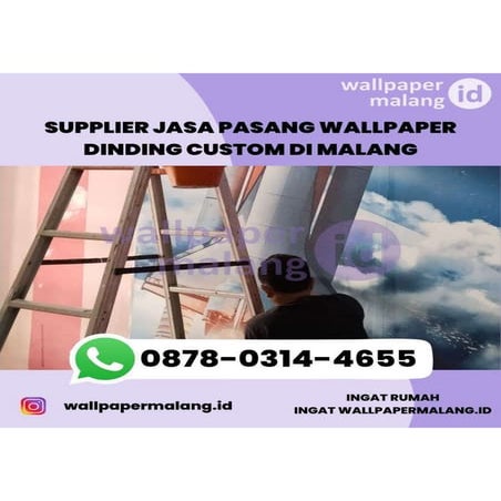 SUPPLIER JASA PASANG WALLPAPER DINDING CUSTOM DI MALANG.pdf