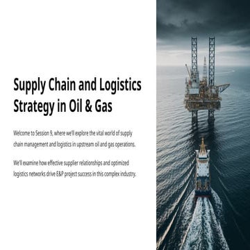 Supply-Chain-and-Logistics-Strategy-in-Oil-and-Gas.pptx