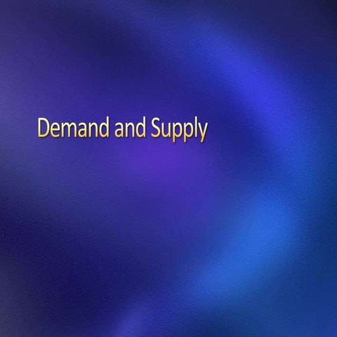 Demand and supply presentation | PPT