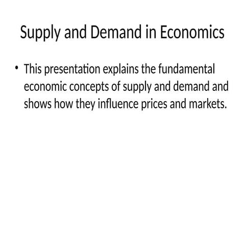 Supply_and_Demand_Economics_60chars.pptx