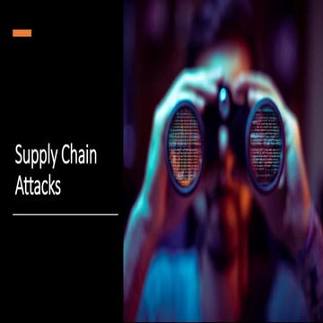Supply Chain Attacks Ppt