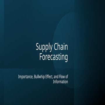 Supply Chain lecture 3 Forecasting.pptx for supply chain management | PPTX