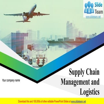 Supply Chain Management And Logistics Powerpoint Presentation Slides Pdf