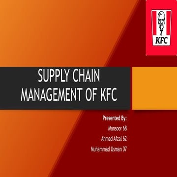SUPPLY CHAIN MANAGEMENT OF KFC (Group 4).pdf