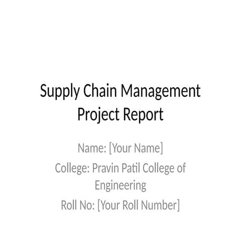 Supply_Chain_Management_Full_Project.pptx