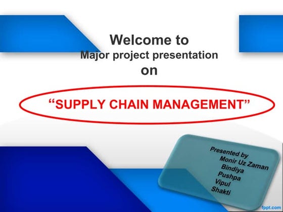 Presentation on supply chain management | PPTX | Logistics and ...