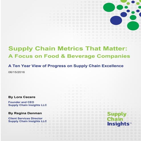 Supply Chain Metrics That Matter: A Focus on Food and Beverage ...