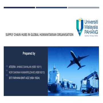 Supply Chan Hubs in Global Humanitarian Organisation | PPTX