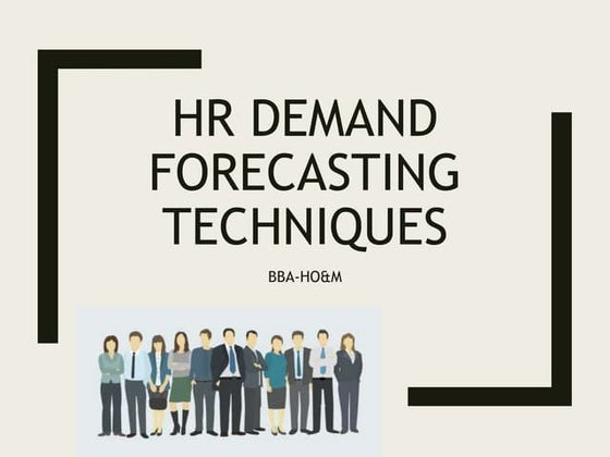 Forecasting HR demand and supply | PPTX | Human Resources | Business