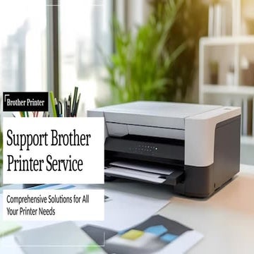 Support Brother Printer Setup Service.pptx
