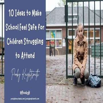 Supporting Children Struggling to Attend School.pptx
