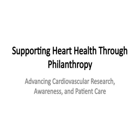 Supporting Heart Health Through Philanthropy: Advancing Research ...