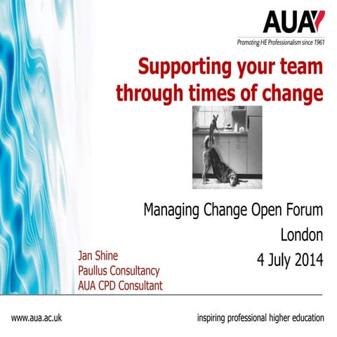 Managing Change Open Forum: Supporting your team | PDF