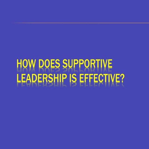 Supportive leadership behavior handle with care 1.4 | PPTX | Career ...