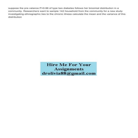 suppose the prevalance P088 of type two diabetes follows .pdf