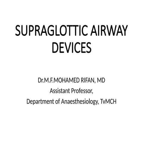 Supraglottic airway device Larygeal mask airway.pptx