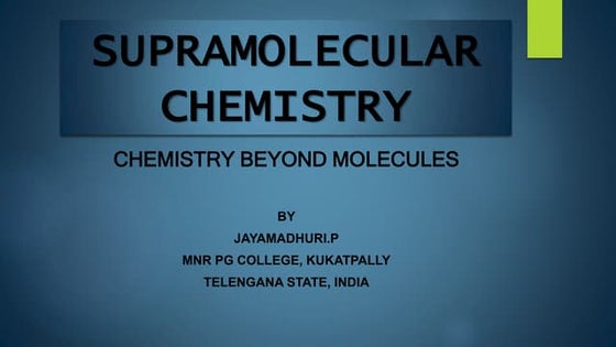Supramolecular chemistry | PPT