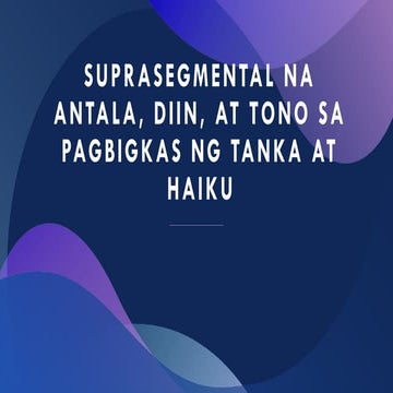 Filipino:Suprasegmental Sa Tanka At Haiku.pptx