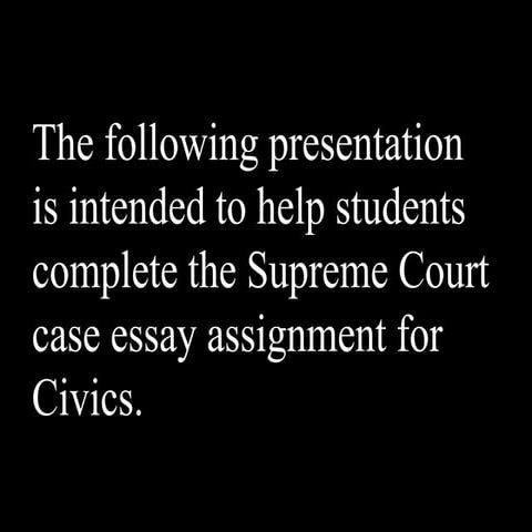 Supreme Court Case Essay | PPT