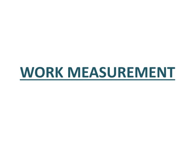 Work measurement | PPTX