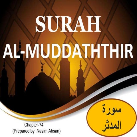Surah Al Muddathir - A Detailed Analysis | PPTX
