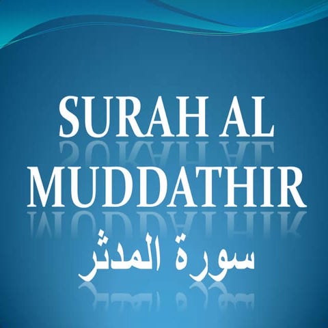 Surah al muddathir | PPTX