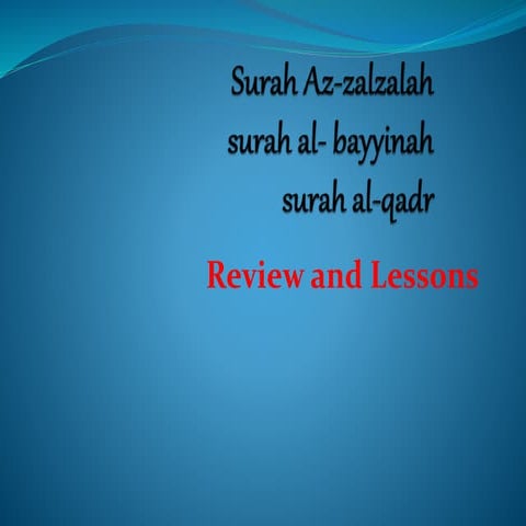 Surah Az Aalzalah. Surah Al-Qadr | PPTX